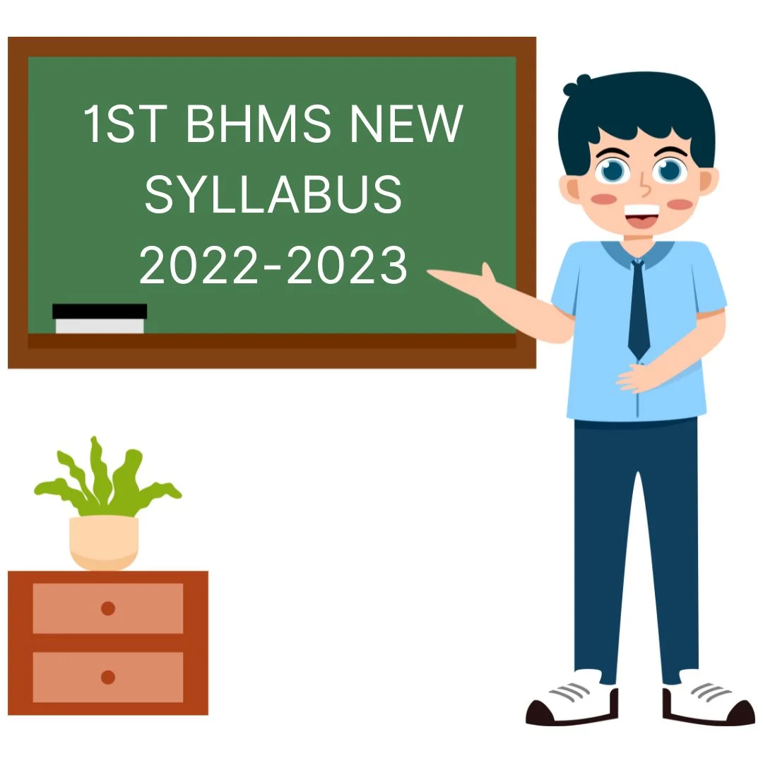 1ST BHMS NEW SYLLABUS 2022-2023: SUBJECTS, EXAM PATTERN, AND STUDY TIPS ...